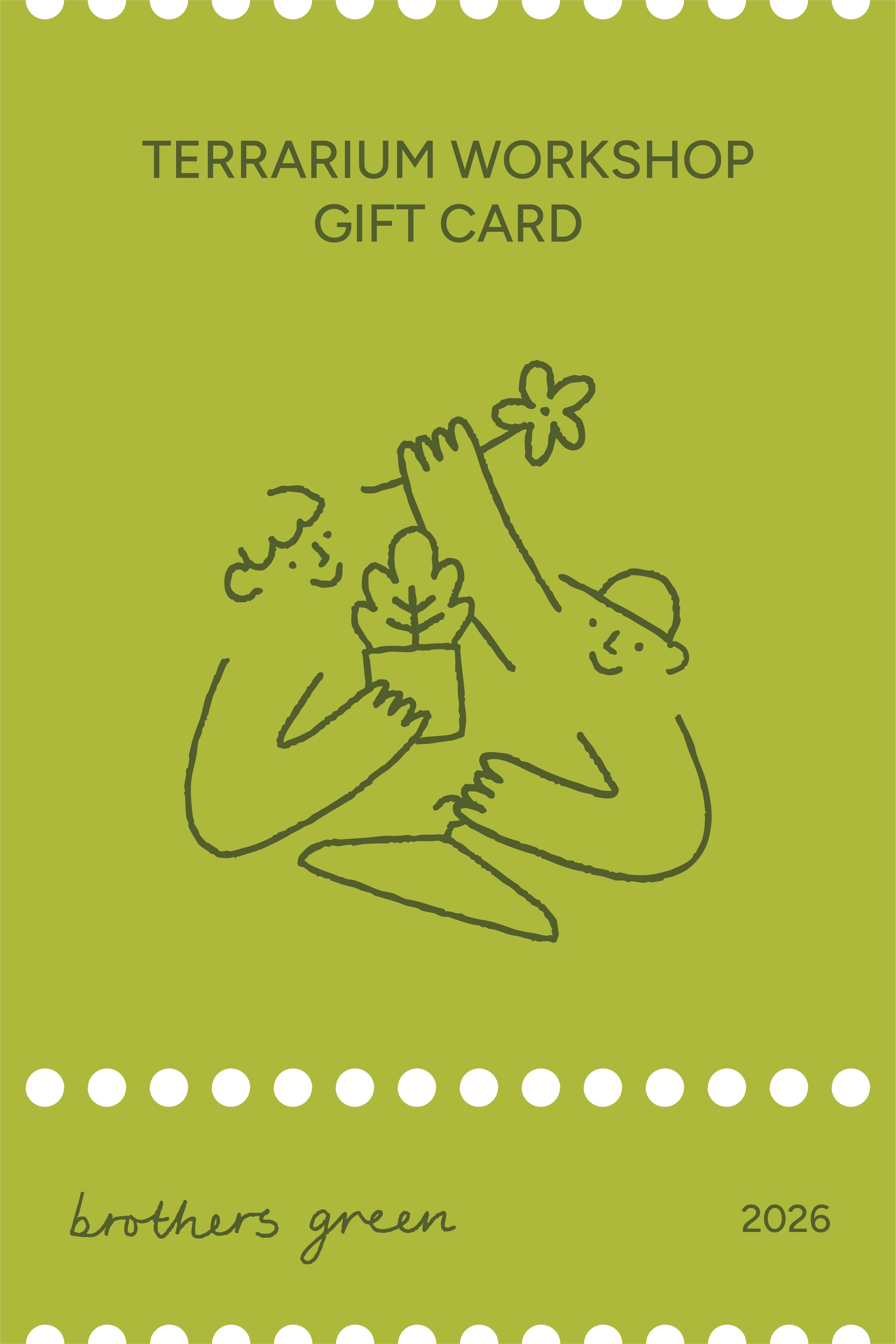 Terrarium Workshop Gift Card – brothersgreen